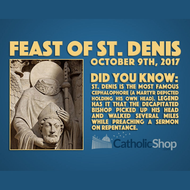 Today is the Feast Day of Saint Denis – CatholicShop.com
